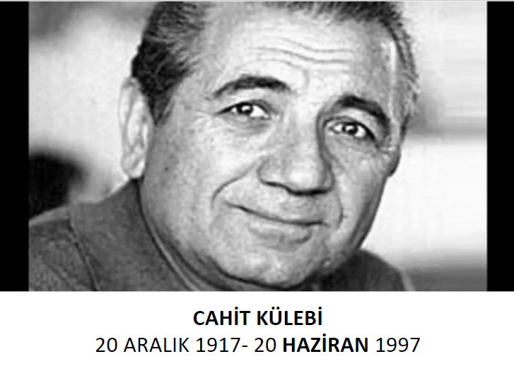 CAHİT KÜLEBİ — Türkiye Yazarlar Sendikası